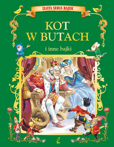 Kot w butach i inne bajki. Złota Seria Bajek - Praca zbiorowa - Megaknihy.cz