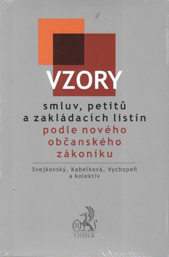 Vzory Smluv Vzory Obchodních Smluv A Podání (D. Ševčík)