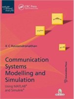 Communication Systems Modeling and Simulation using MATLAB and Simulink - Raveendranathan, K. C ...
