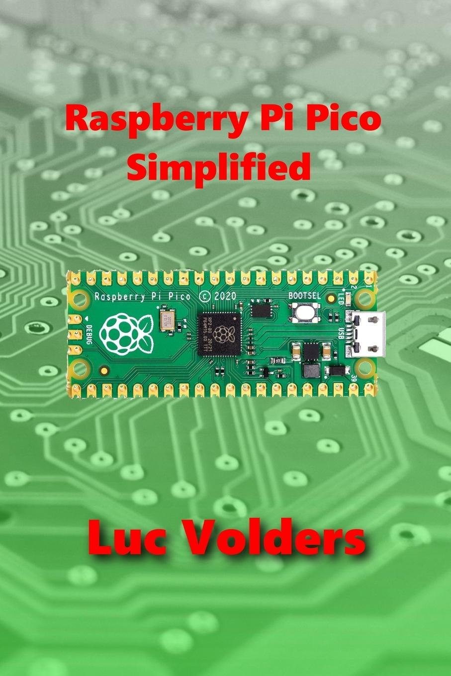 Raspberry Pi Pico Simplified - Mayer, Madeleine - Megaknihy.cz Raspberry Pi Pico Simplified - Mayer, Madeleine - Megaknihy.cz