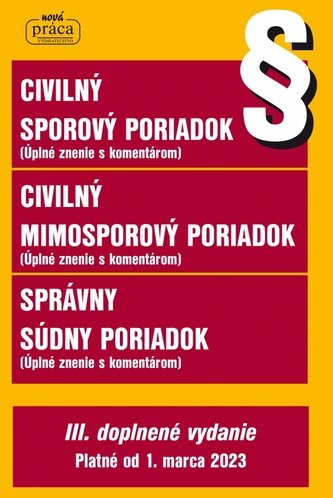 Civilný sporový poriadok, Civilný mimosporový poriadok, Správny súdny ...