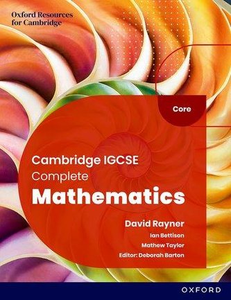 Recenze knihy Cambridge IGCSE Complete Mathematics Core: Student Book Sixth Edition - Rayner ...