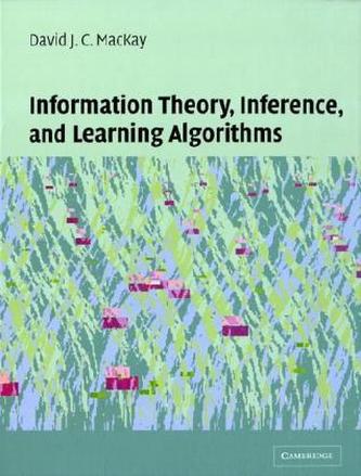 Information Theory, Inference and Learning Algorithms - MacKay, David - Megaknihy.cz