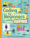 Coding for Beginners: Using Scratch - Rosie Dickins - Megaknihy.cz