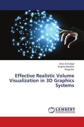 Effective Realistic Volume Visualization in 3D Graphics Systems - Al ...