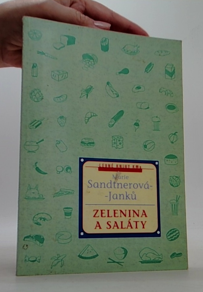 Zelenina a saláty - Marie Janků-Sandtnerová - Megaknihy.cz